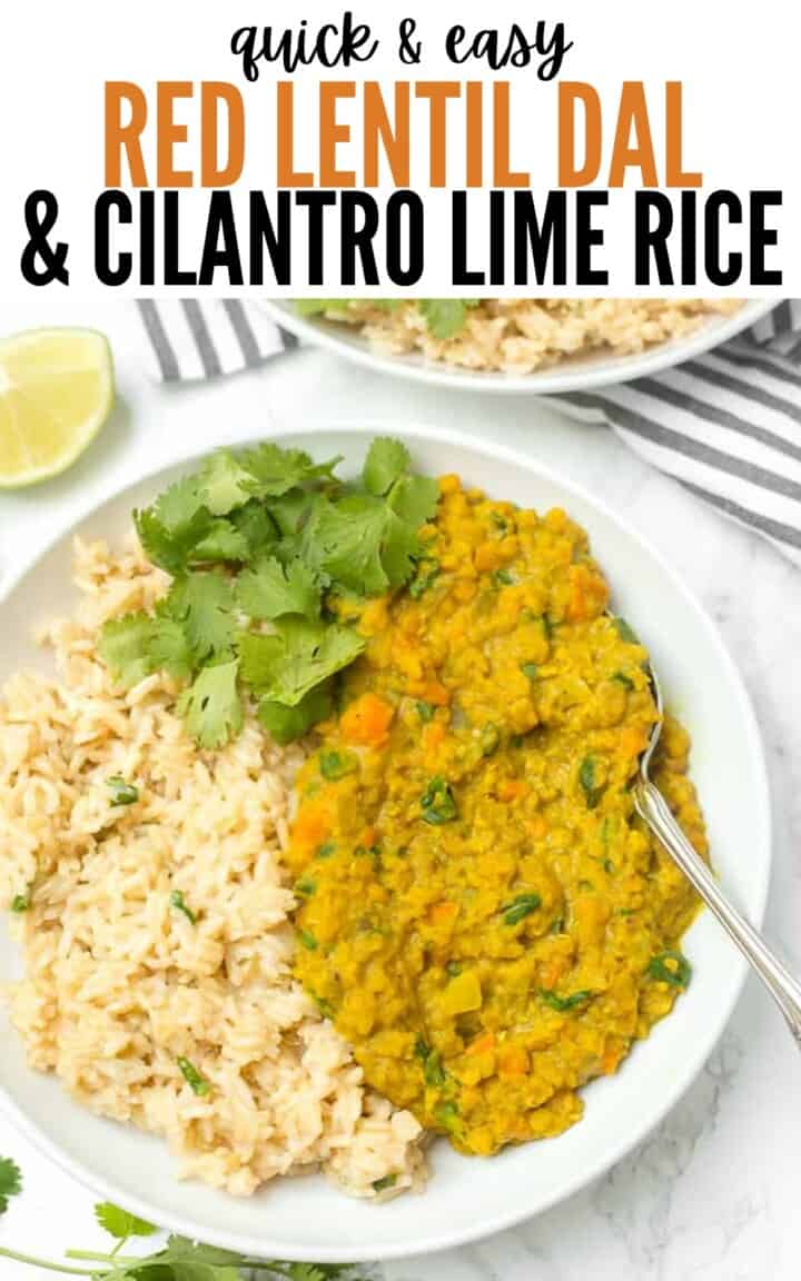 Easy Red Lentil Dal with Cilantro Lime Rice - Healthy Liv